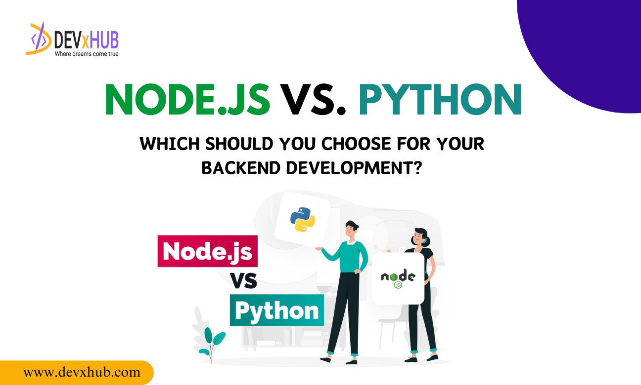 Node Js Vs Python Which Should You Choose For Your Backend